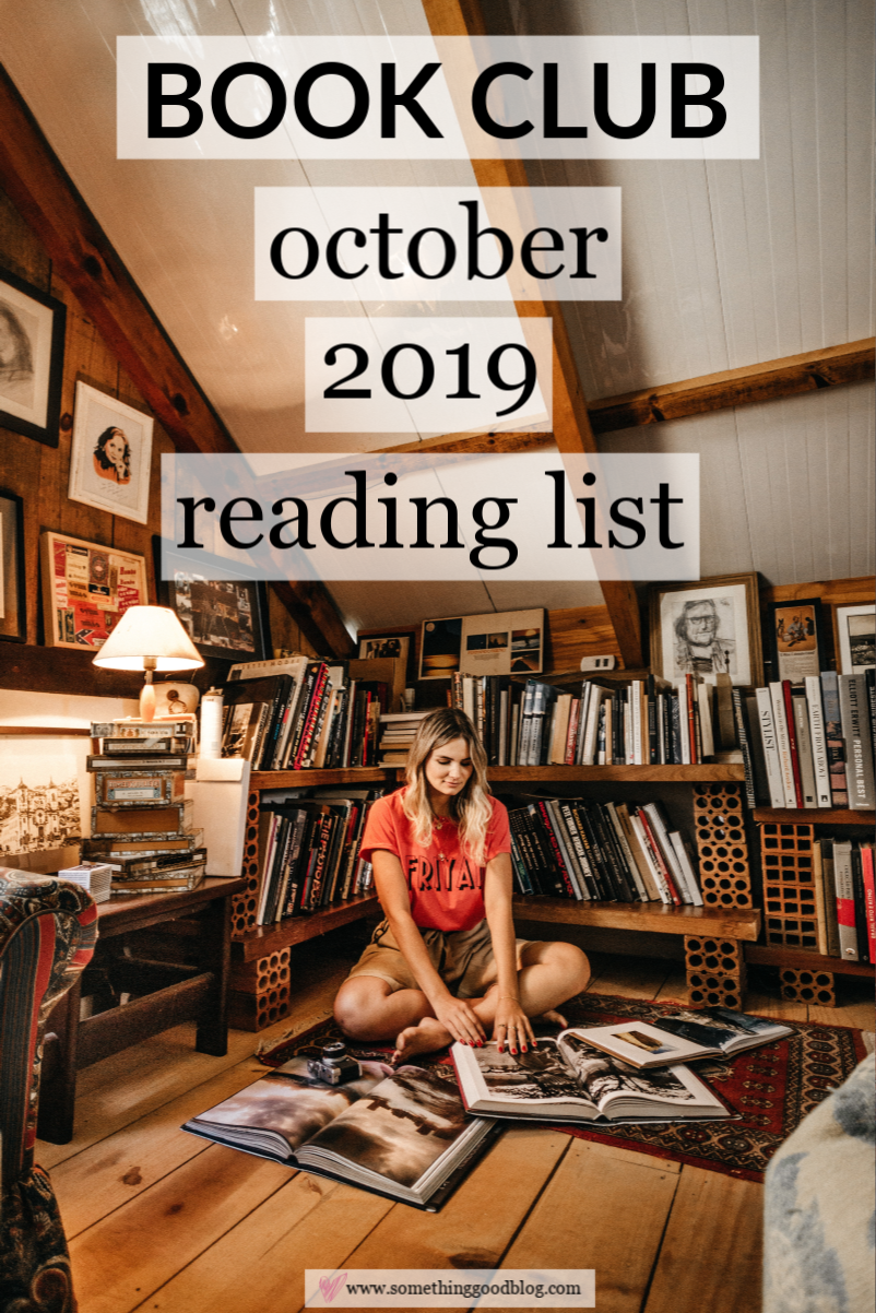 Sunday Book Club: October 2019 Reading List | Something Good
