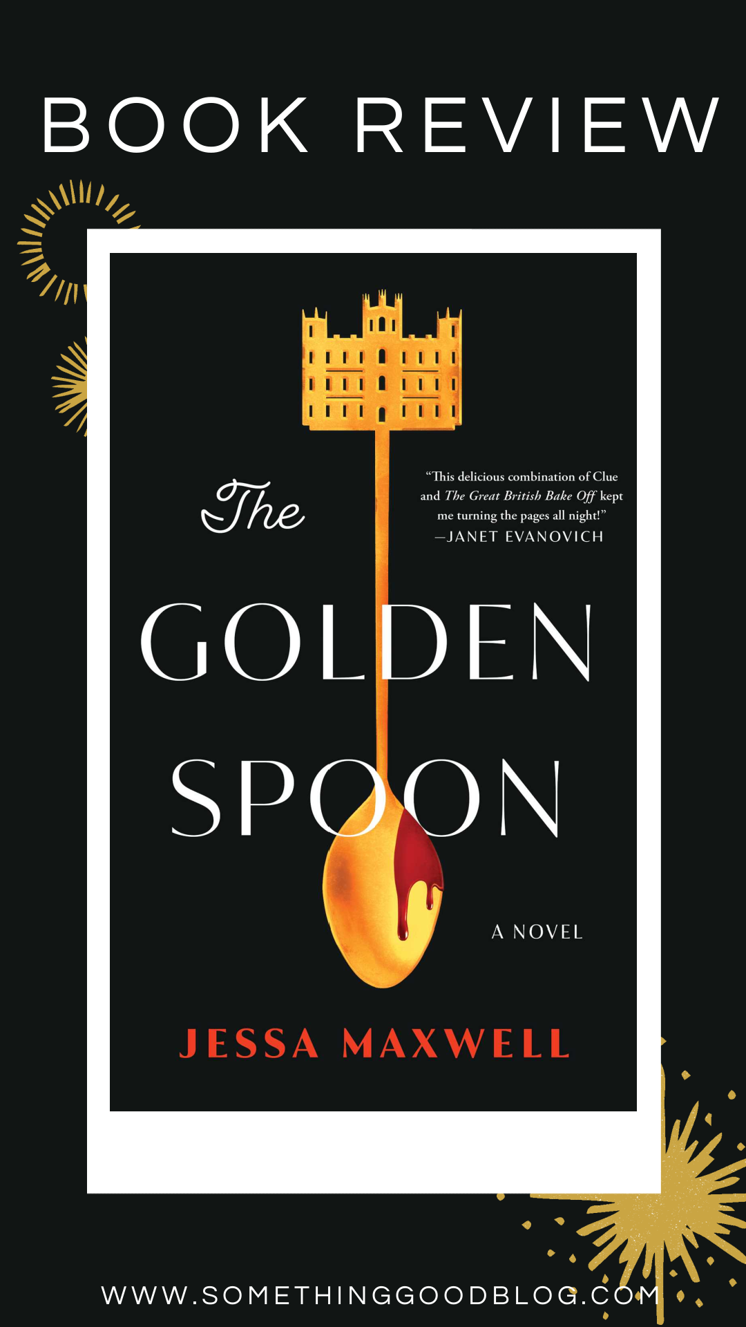 Book Review The Golden Spoon By Jessa Maxwell Book Review The Golden Spoon By Jessa Maxwell